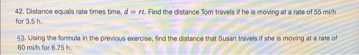 Solved 42. Distance equals rate times time, d = rt. Find the | Chegg.com