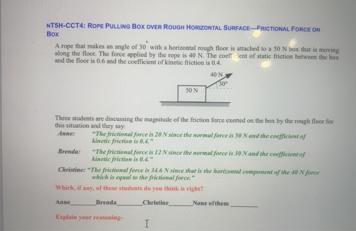 Solved NT5H-CCT4: ROPE PULLING BOX OVER ROUGH HORIZONTAL | Chegg.com