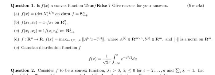 Solved Question 1. Is f(x) a convex function True/False? | Chegg.com