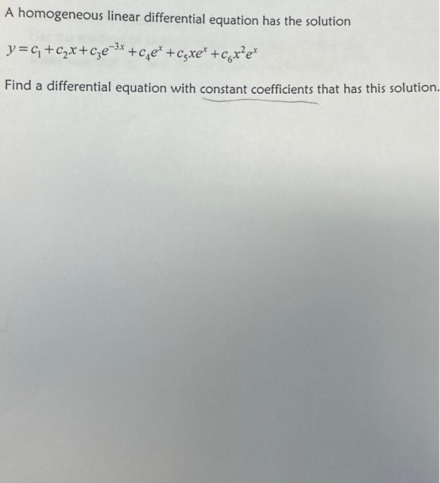 Solved A homogeneous linear differential equation has the | Chegg.com