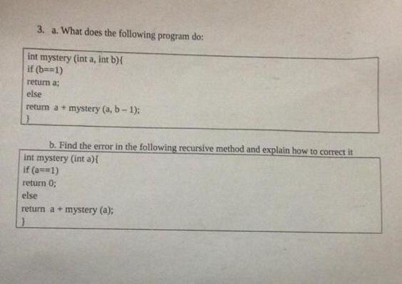 Solved 3. a. What does the following program do: int mystery | Chegg.com