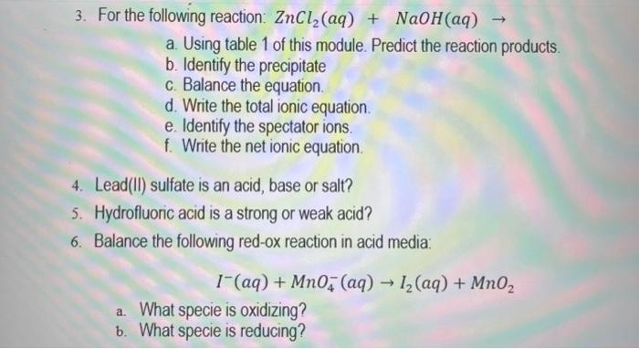 Solved 3. For the following reaction: ZnCl2(aq)+NaOH(aq)→ a. | Chegg.com