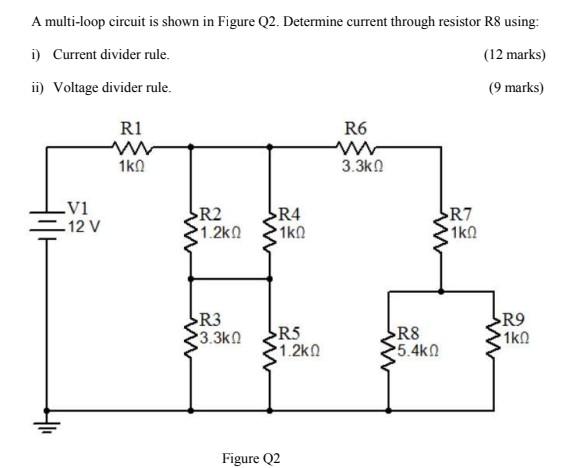 Solved A multi-loop circuit is shown in Figure Q2. Determine | Chegg.com