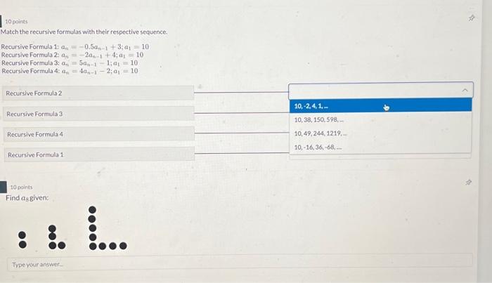 Solved Match the recursive formulas with theit respectire | Chegg.com