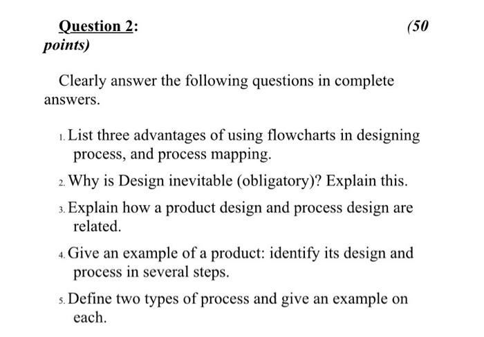 Solved (50 Question 2: points) Clearly answer the following | Chegg.com