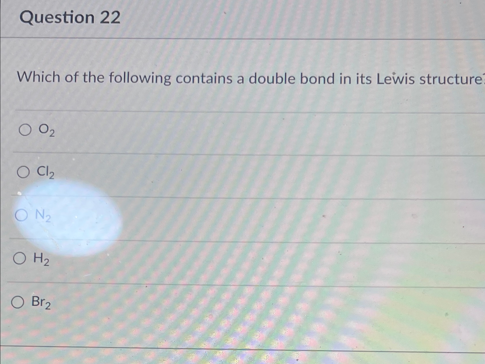 Solved Question 22Which of the following contains a double | Chegg.com