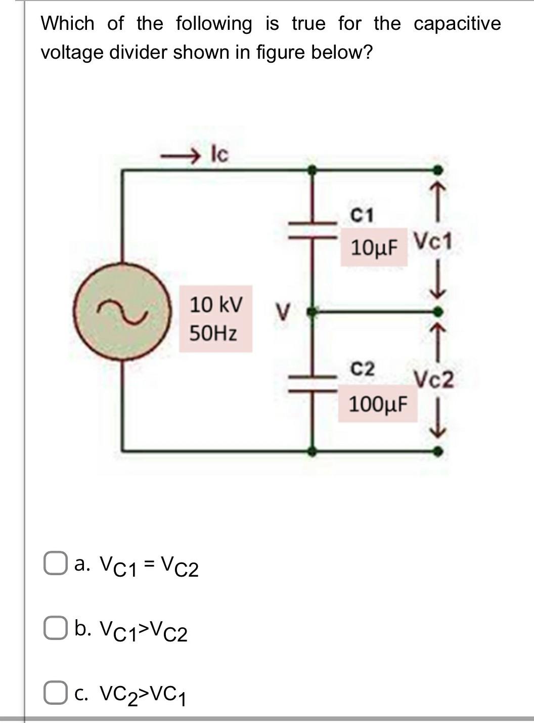 [Solved]: Which of the following is true for the capaci