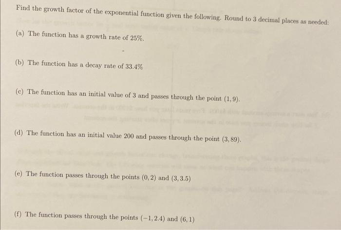 Solved Find the growth factor of the exponential function | Chegg.com
