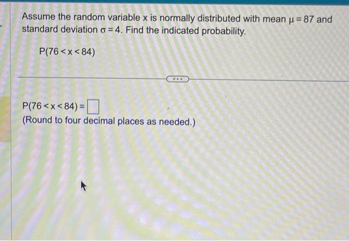 Solved Assume the random variable x is normally distributed | Chegg.com