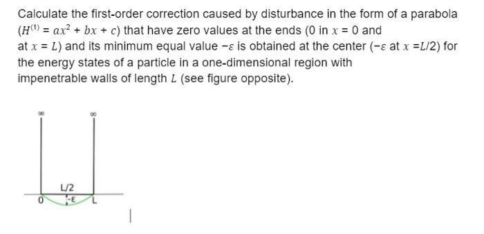 Solved Calculate The First Order Correction Caused By