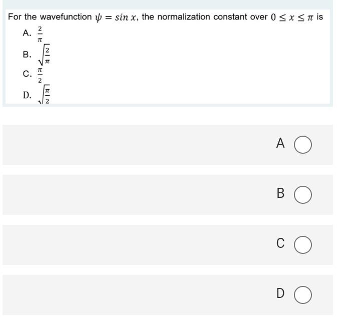 Solved For the wavefunction y = sin x, the normalization | Chegg.com