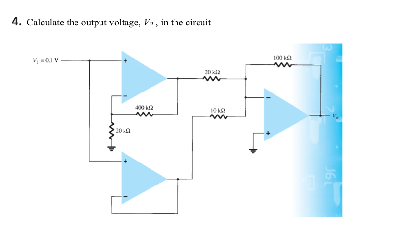 Solved Calculate the output voltage, Vo, ﻿in the circuit | Chegg.com
