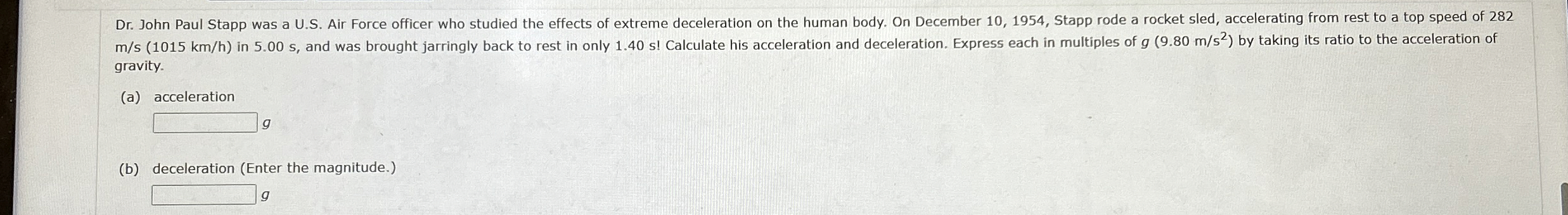 Solved gravity.(a) ﻿acceleration (b) ﻿deceleration (Enter | Chegg.com