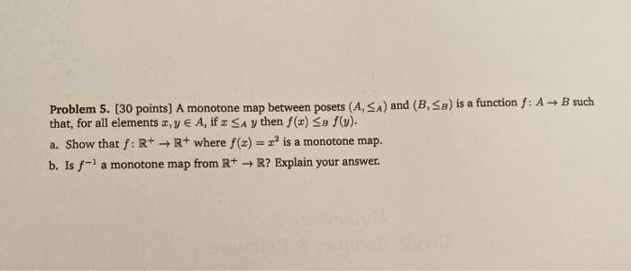 Solved Problem 5. (30 points) A monotone map between posets | Chegg.com