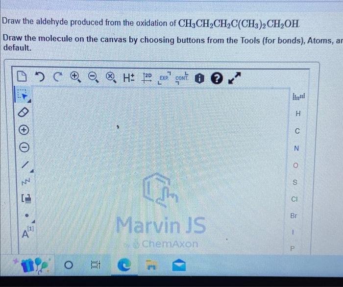 Solved Draw the aldehyde produced from the oxidation of | Chegg.com