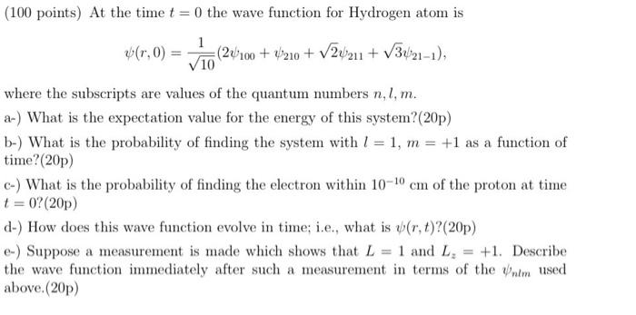 Solved ( 100 points) At the time t=0 the wave function for | Chegg.com