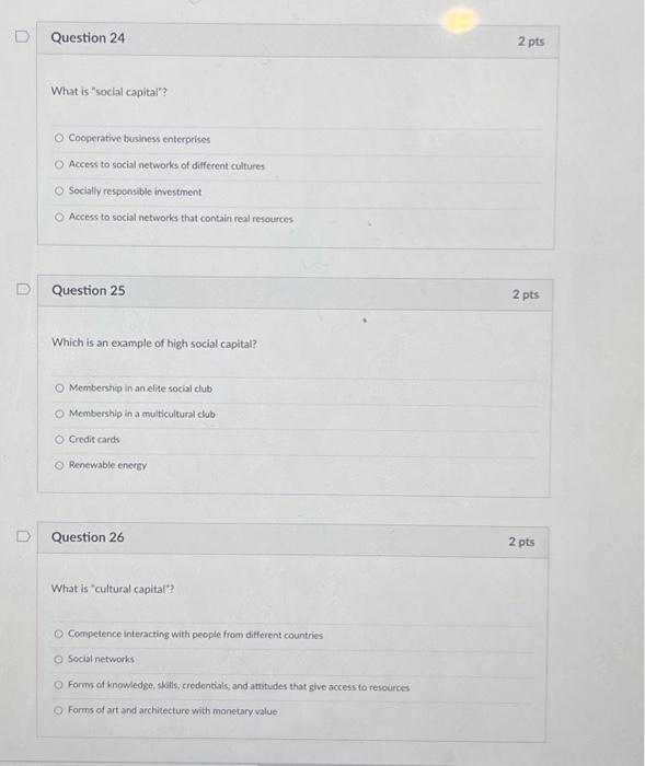 Question 24 2 pts What is "social capital? | Chegg.com