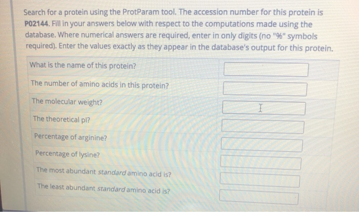 Solved Search for a protein using the ProtParam tool. The | Chegg.com