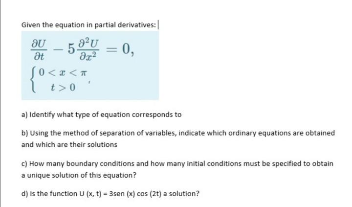 Solved aều Given the equation in partial derivatives: au 5 = | Chegg.com