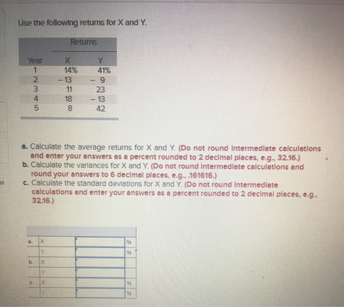 Solved Use the following returns for X and Y Returns Year Y | Chegg.com