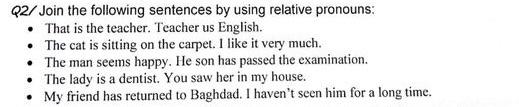 Solved Q2/ Join the following sentences by using relative | Chegg.com