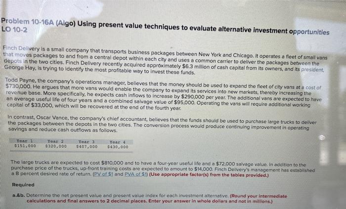 Solved Problem 10-16A (Algo) Using present value techniques | Chegg.com