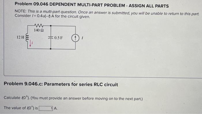 Solved Problem 09.046 DEPENDENT MULTI-PART PROBLEM - ASSIGN | Chegg.com