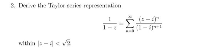 Solved 2. Derive the Taylor series representation | Chegg.com