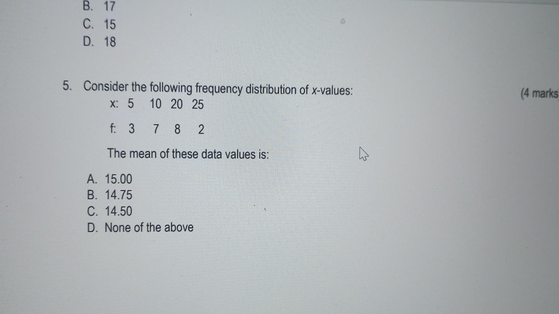 Solved Choose the most appropriate answer. Write down the | Chegg.com