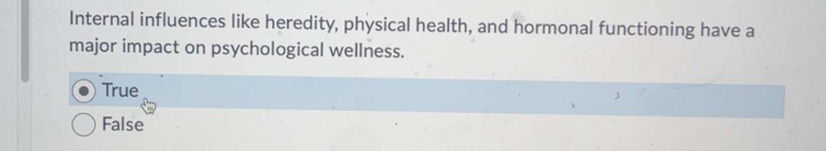 Solved Internal influences like heredity, physical health, | Chegg.com