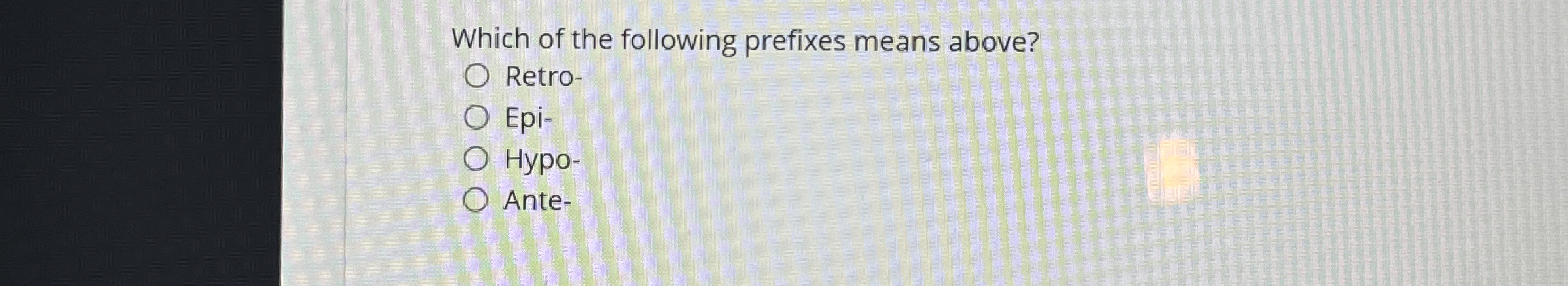 Solved Which of the following prefixes means | Chegg.com
