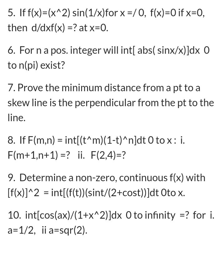 Solved 5. Iff(x)=(x^2) sin(1/x)for x =/ O, f(x)=0 if x=0, | Chegg.com