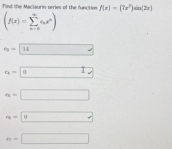 Solved Find the Maclaurin series of the function | Chegg.com