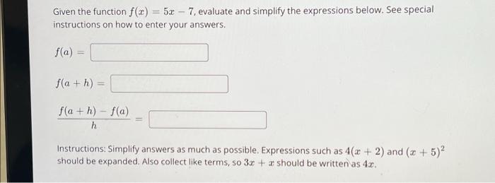 Solved Given The Function F X 5x 7 Evaluate And