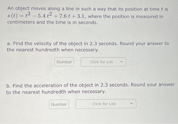 Solved An object moves along a line in such a way that its | Chegg.com