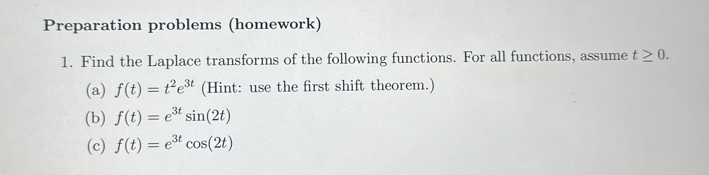 Solved Preparation problems (homework)Find the Laplace | Chegg.com