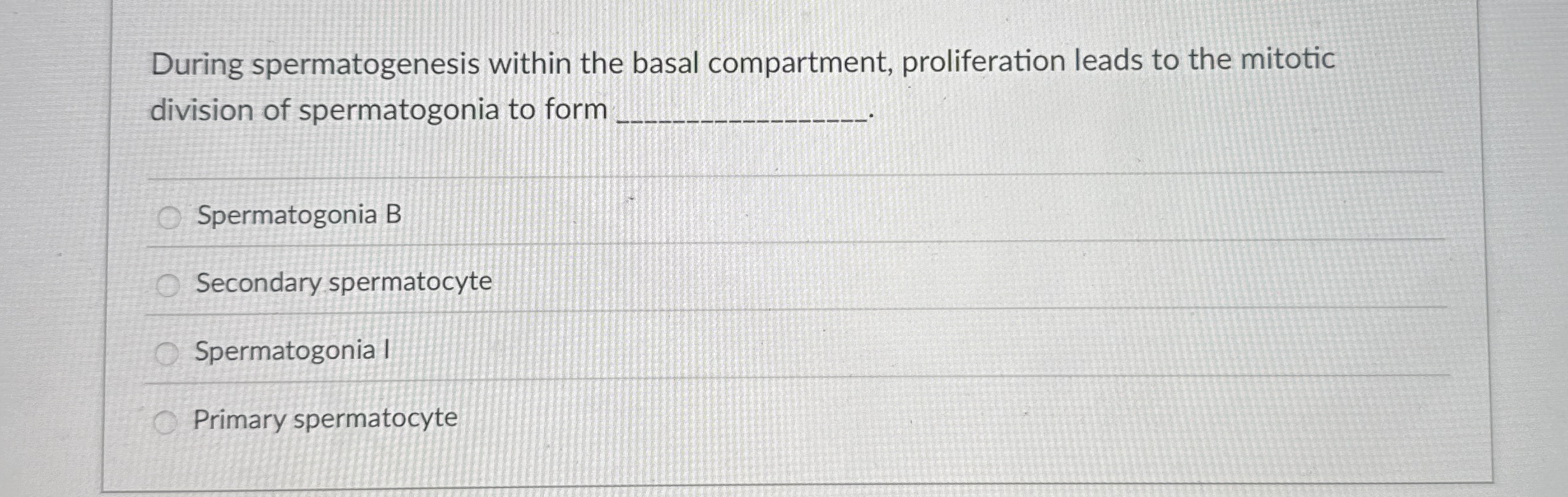 Solved During spermatogenesis within the basal compartment, | Chegg.com