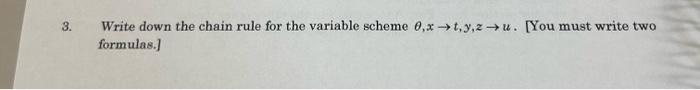 Solved Write down the chain rule for the variable scheme | Chegg.com