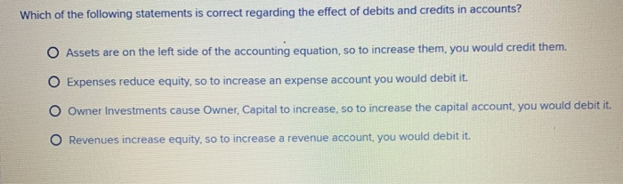 Solved Which of the following statements is correct | Chegg.com