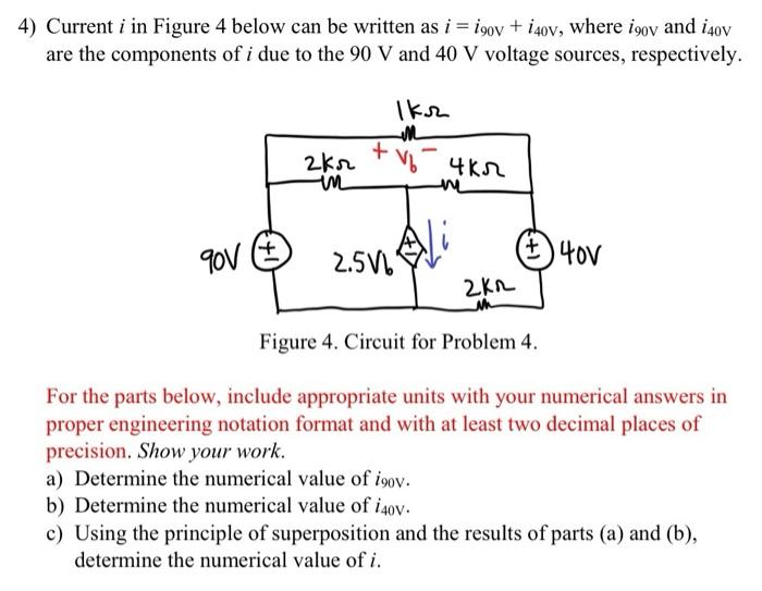 Solved 4) Current i in Figure 4 below can be written as | Chegg.com