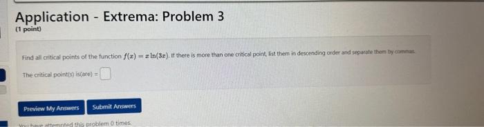 Solved Application - Extrema: Problem 2 (1 point) Find the | Chegg.com