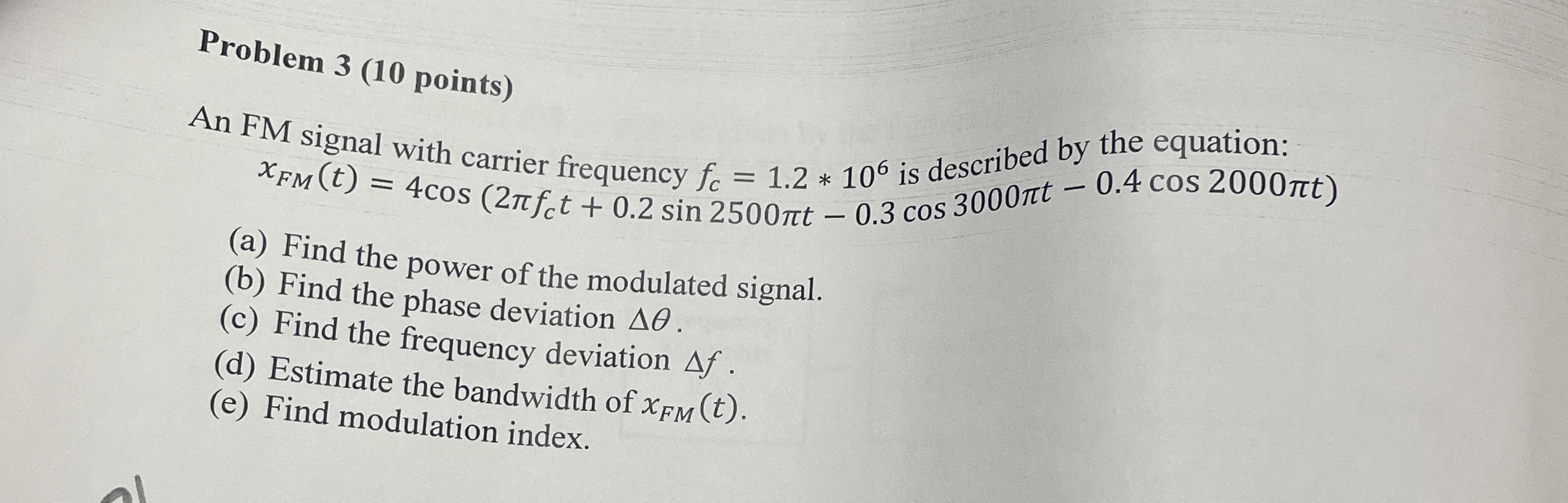 Solved Problem 3 (10 ﻿points)An FM signal with carrier | Chegg.com