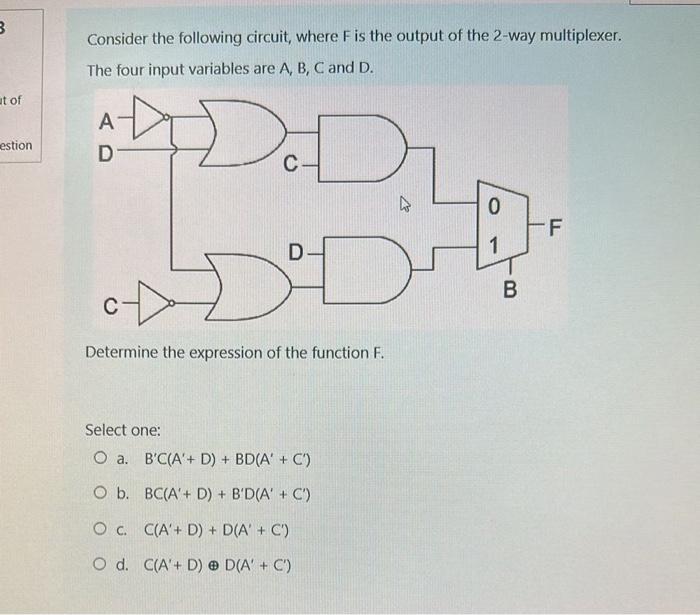 Solved Consider the following circuit, where F is the output | Chegg.com
