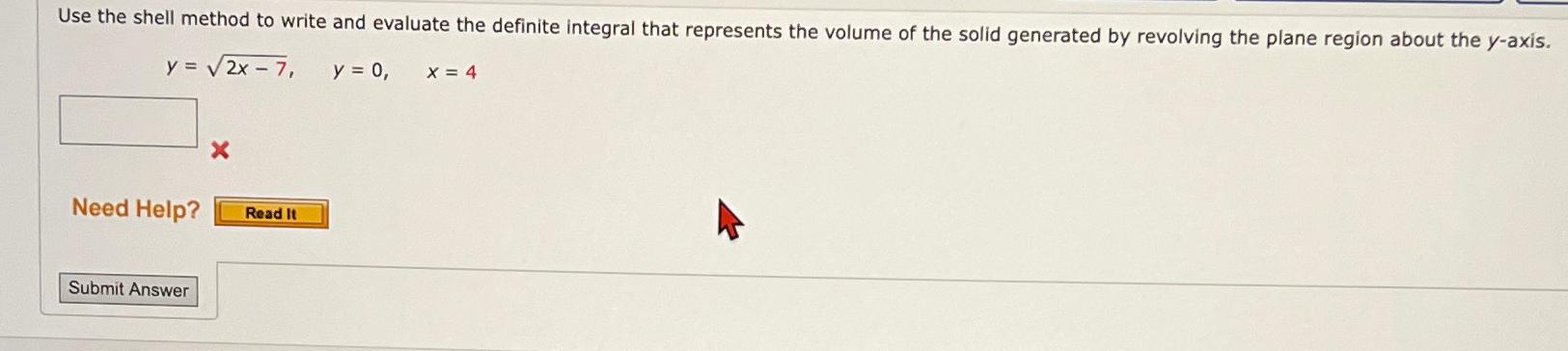 Solved Use the shell method to write and evaluate the | Chegg.com