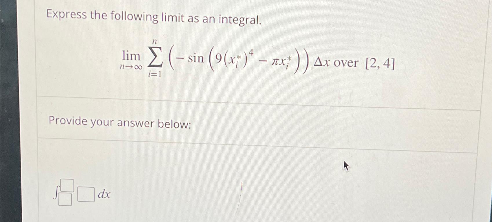 Solved Express the following limit as an | Chegg.com