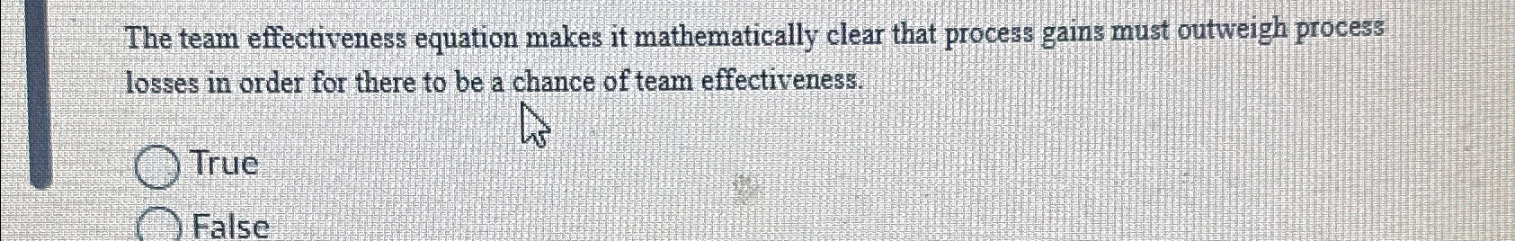 Solved The team effectiveness equation makes it | Chegg.com
