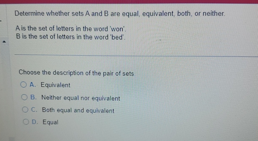 Solved Determine whether sets A and B ﻿are equal, | Chegg.com