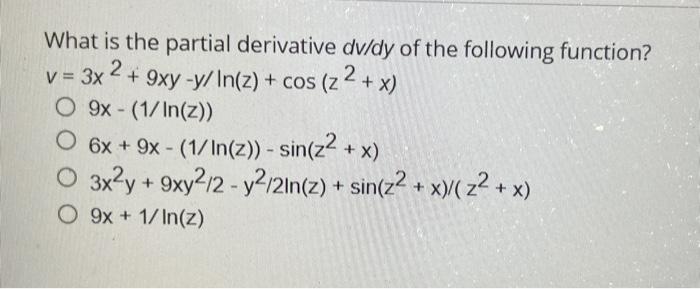 Solved What is the partial derivative dv/dy of the following | Chegg.com