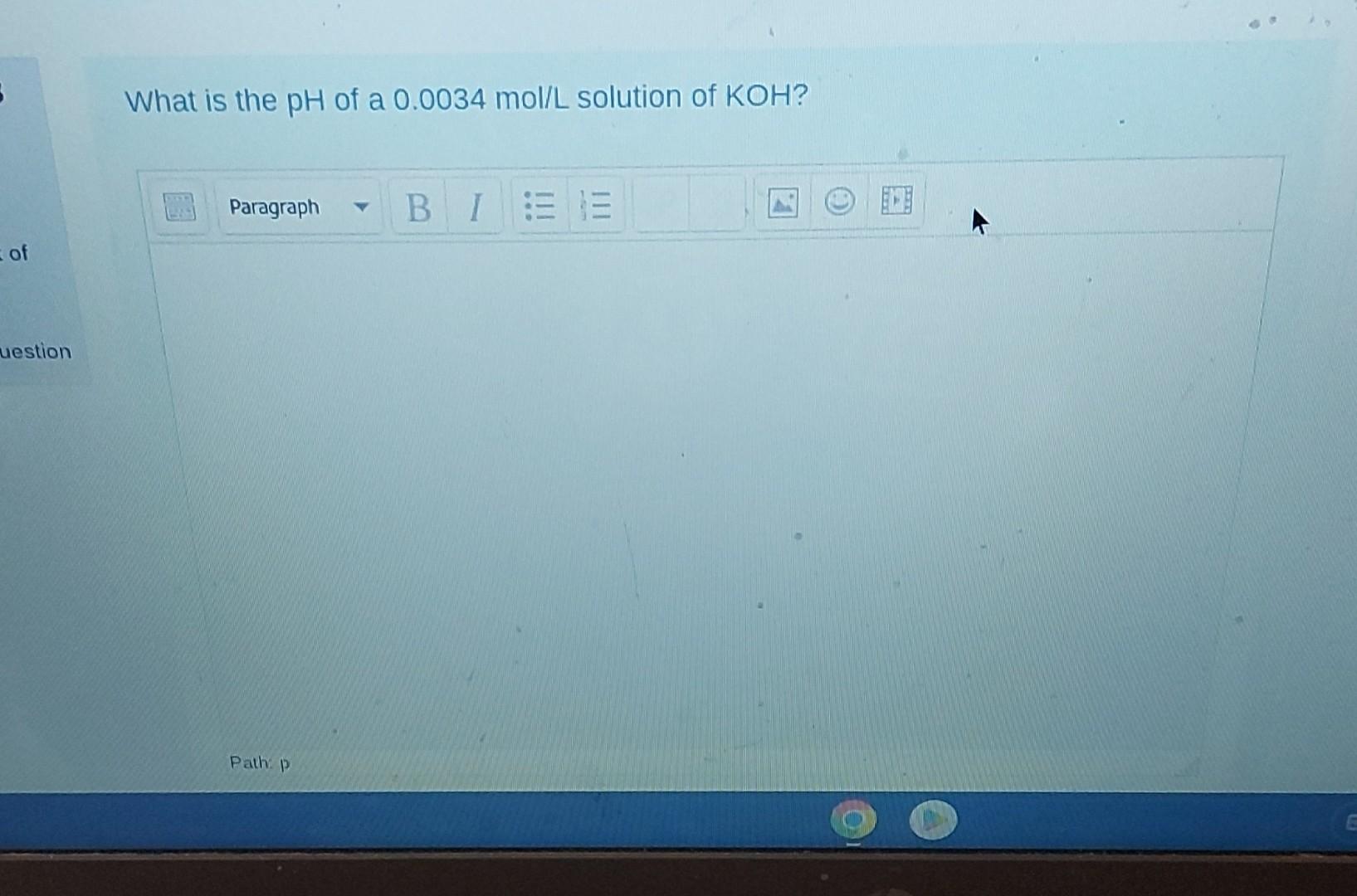 Solved What is the pH of a 0.0034 mol/L solution of KOH ? | Chegg.com