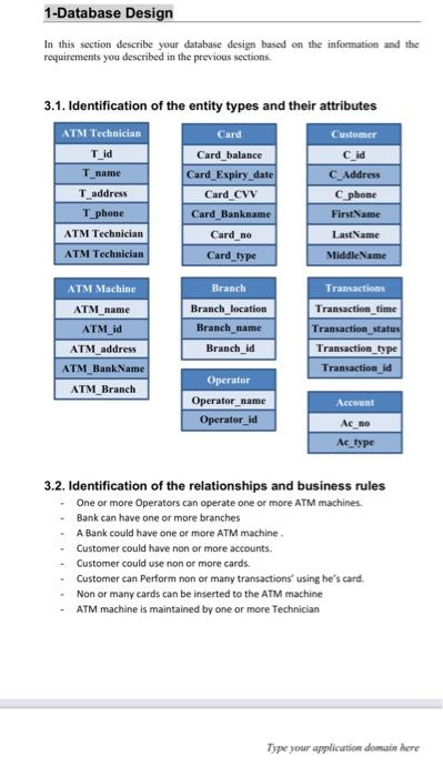 Solved 1-Database Design In this section describe your | Chegg.com